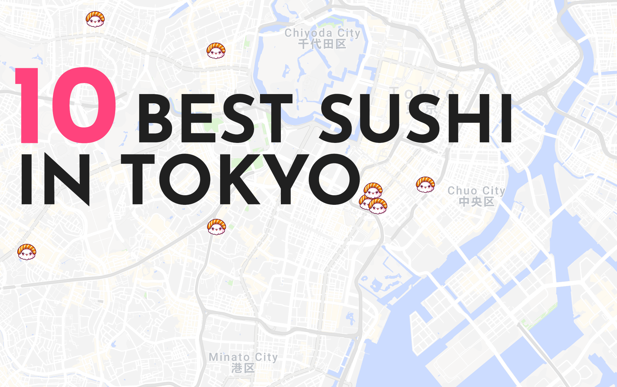 10 Best Sushi Restaurants in Tokyo - Your Japan